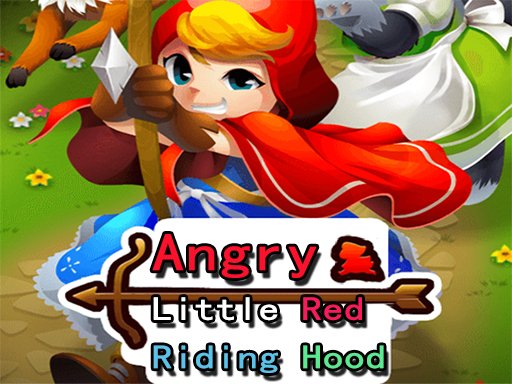 Angry Little Red Riding Hood - Play Free Game Online at MixFreeGames.com