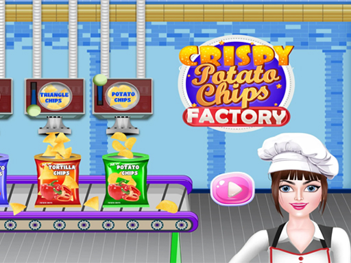 Crispy Potato Chips Factory: - Play Free Game Online at MixFreeGames.com