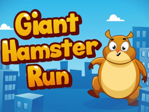 Giant Hamster Run - Play Free Game Online at MixFreeGames.com